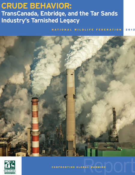 National Wildlife Federation Report: Crude Behavior